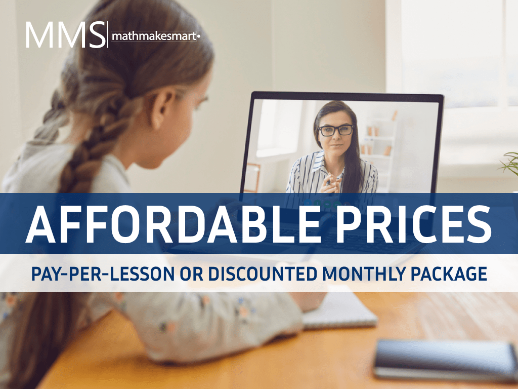 Online tutoring prices cheap and affordable - Mathmakesmart